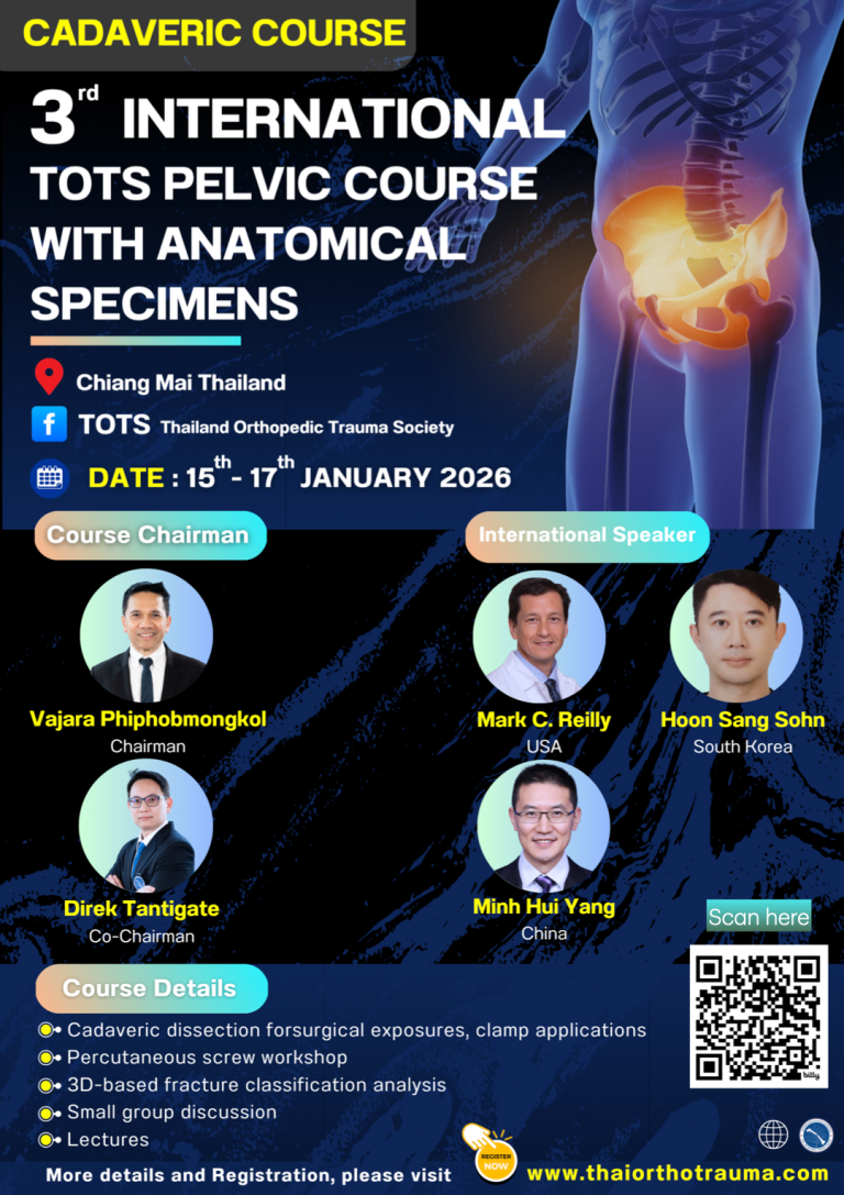 3rd International TOTS Pelvic Course with Anatomical Specimens – Thai Ortho Trauma Society (T.O ...